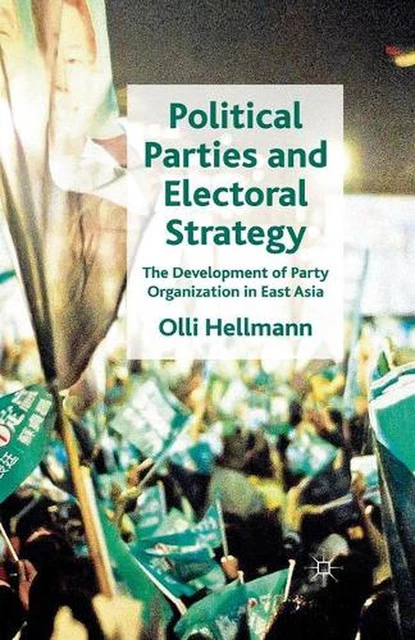 POLITICAL PARTIES AND Electoral Strategy: The Development of Party ...