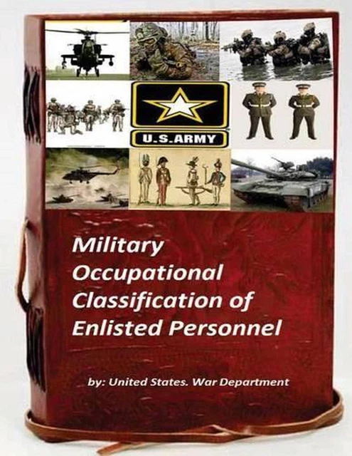 MILITARY OCCUPATIONAL CLASSIFICATION of Enlisted Personnel by United ...