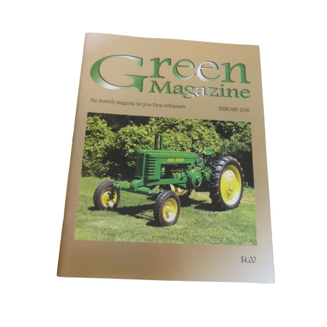 GREEN MAGAZINE JOHN Deere enthusiast Feb 2006 Tractors Agriculture ...