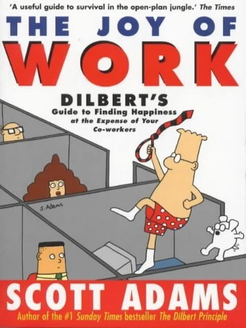 DILBERT: THE JOY of Work de Scott Adams EUR 3,00 - PicClick FR