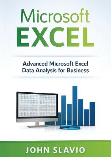 MICROSOFT EXCEL: ADVANCED Microsoft Excel Data Analysis for Business NEUF EUR 21,13 - PicClick FR
