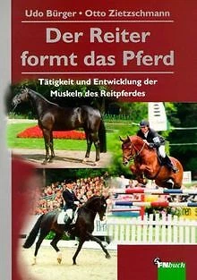 DER REITER FORMT das Pferd: Tätigkeit und Entwicklu... | Livre | état ...
