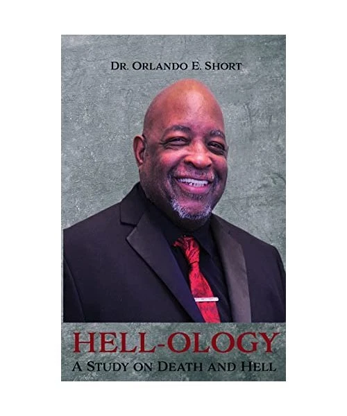 HELL-OLOGY: THE STUDY of Death and Hell, Orlando E. Short EUR 22,61 ...