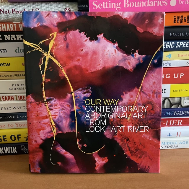 OUR WAY: CONTEMPORARY Aboriginal Art from Lockhart River Sally Butler ...