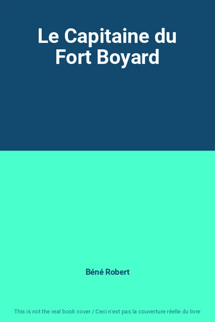 LE CAPITAINE DU Fort Boyard, Bene Robert EUR 3,32 - PicClick FR