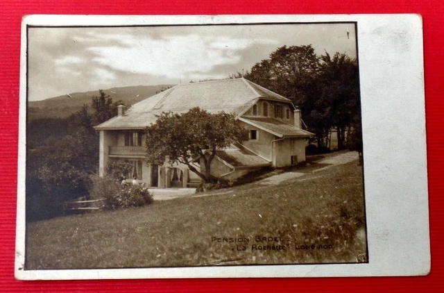 SUISSE , CARTE-PHOTO , la rochette , longirod , pension badel , écrite ...