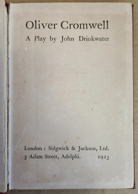 OLIVER CROMWELL A Play By John Drinkwater Antique Hardback Book 1923 £7 ...