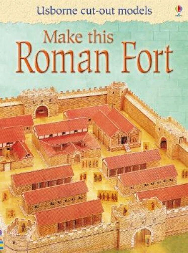 MAKE THIS ROMAN Fort (Usborne Cut Out Models) by Iain Ashman EUR 11,20 ...