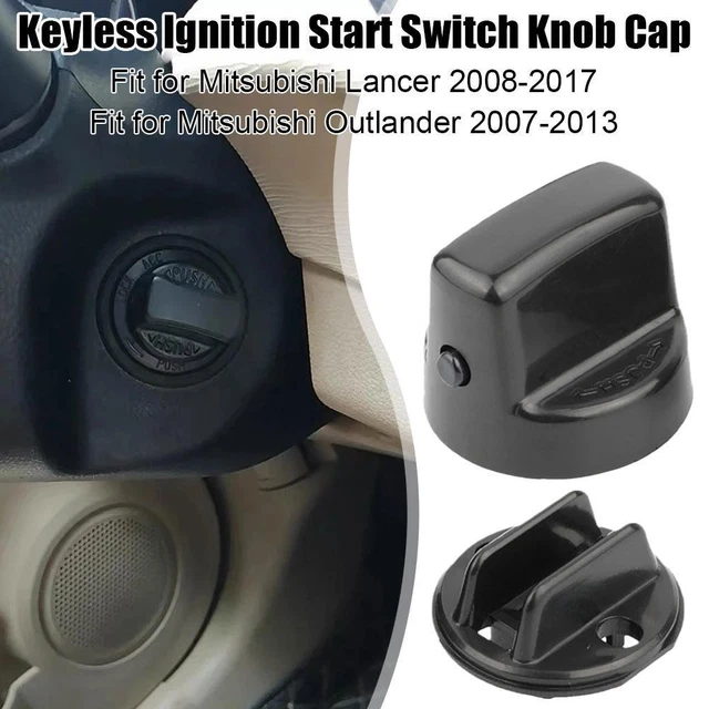 KEYLESS IGNITION START Switch Knob Cap Fit for Mitsubishi Lancer 2008 ...