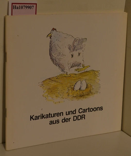 KARIKATUREN UND CARTOONS aus der DDR. Fünfzehn Karikaturisten und ...