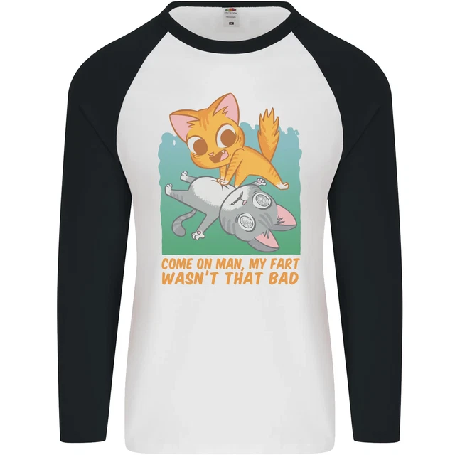 FART WASNT CHE Bad Divertente Flatulence Gatto Scorreggio Uomo L/S T ...