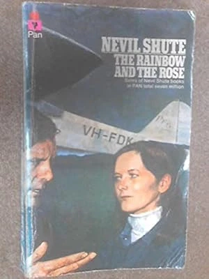 THE RAINBOW AND the Rose, Shute, Nevil, Used; Very Good Book EUR 8,51 ...