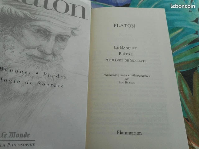 PLATON - LE Banquet, Phèdre, Collection FLAMMARION "LE MONDE DE LA ...
