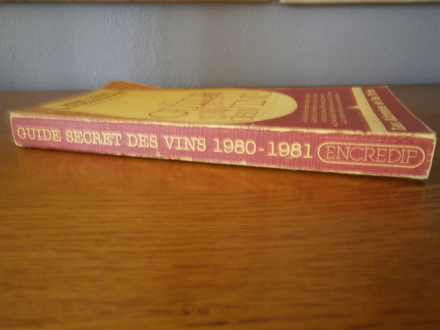 GUIDE DES VINS 1980/81-3000 proprietaires- Patrick Dussert-Gerber ...