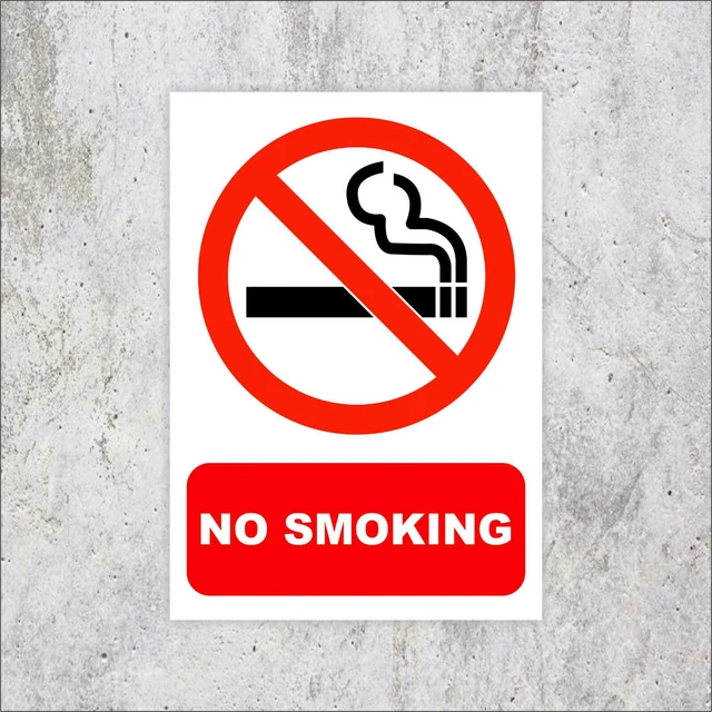 NO SMOKING SIGN ~~ Plastic boards or Vinyl Stickers Various Sizes FREE ...