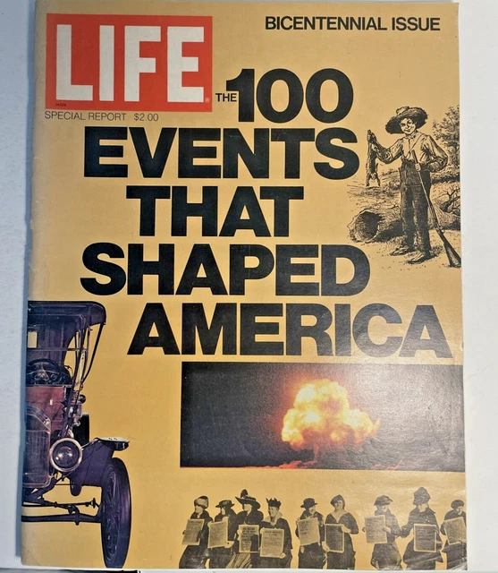 LIFE MAGAZINE BICENTENNIAL ISSUE 100 events that shaped America 1975 £ ...