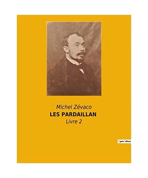 LES PARDAILLAN: LIVRE 2, Michel Zévaco EUR 16,17 - PicClick FR