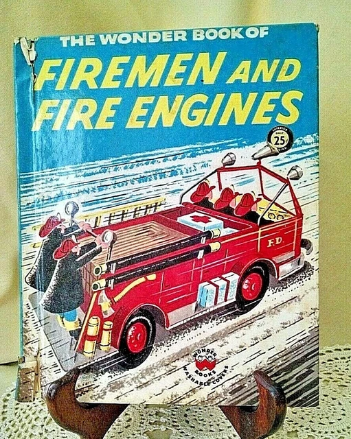 WONDER BOOK OF Firemen Fire Engines Par Lisa Peters #637 1956 William ...