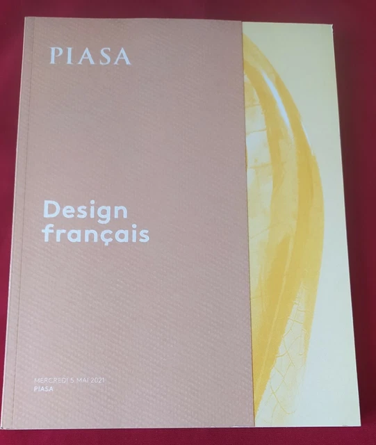 PIASA 2021 CATALOGUE De Vente Design Français EUR 15,00 - PicClick FR