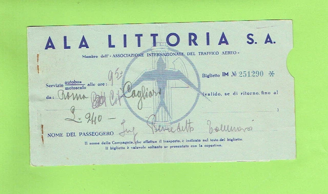 FASCISMO - ALA Littoria S.a. - Biglietto Aereo - Roma - Cagliari EUR 24 ...