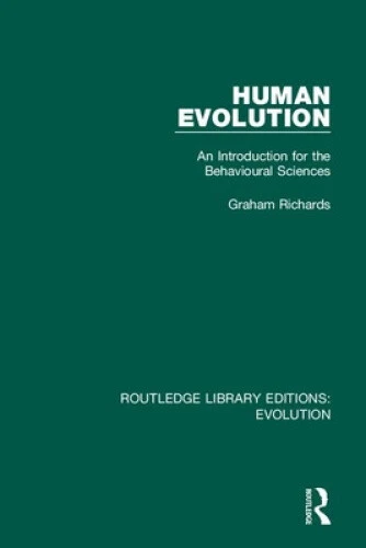 HUMAN EVOLUTION: AN Introduction for the Behavioural Sciences ...
