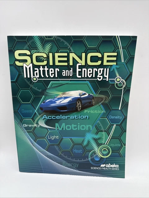 ABEKA SCIENCE MATTER & Energy Text, Quiz, Test & Keys (1st Edition) 9th ...