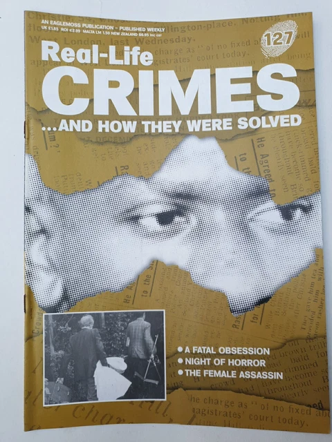 REAL LIFE CRIMES magazine.. And How They Were Solved. Vol 1 Issue #127 ...