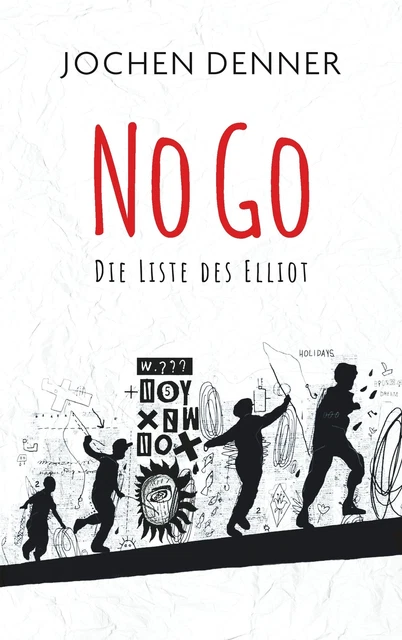 NO GO - Die Liste des Elliot - Jochen Denner - 9783748179573 EUR 10,99 - PicClick DE