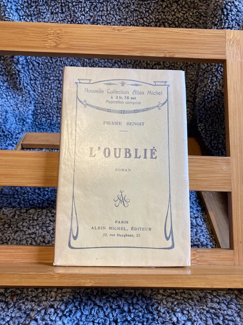 PIERRE BENOIT L'OUBLIÉ roman éditions Albin Michel 1922 EUR 12,50 ...
