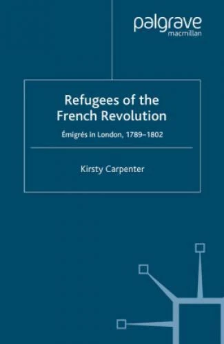 REFUGEES OF THE French Revolution Émigrés in London, 1789-1802 3430 EUR ...
