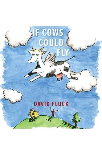 DAVID FLUCK IF Cows Could Fly (Relié) EUR 26,51 - PicClick FR