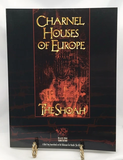 CHARNEL HOUSES OF Europe: The Shoah [Wraith the Oblivion] WW6903 • 1997 ...