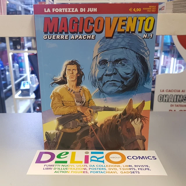 MAGICO VENTO - GUERRE APACHE N.1 - LA FORTEZZA DI JUH - Ed. BONELLI ...