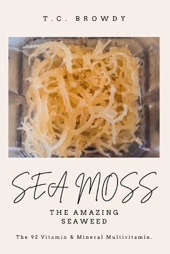 T C BROWDY Sea Moss The Amazing Seaweed (Poche) EUR 13,79 - PicClick FR