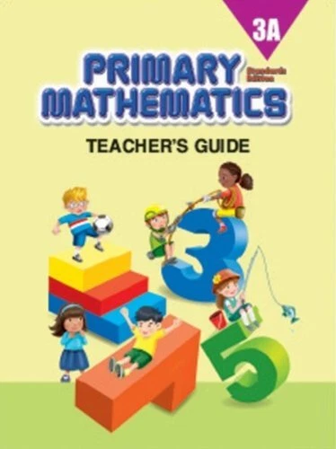 PRIMARY MATHEMATICS 3A Teacher's Guide (Standards Edition) $17.75 ...