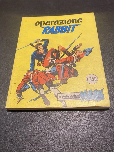 IL COMANDANTE MARK # 51-Operazione Rabbit - Gazzetta Dello Sport - A ...