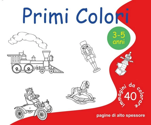PRIMI COLORI - 40 immagini da colorare di Roberto Roti, 2017 ...