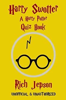 HARRY SWOTTER: A Harry Potter Quiz Book de Jepson, Rich | Livre | état ...
