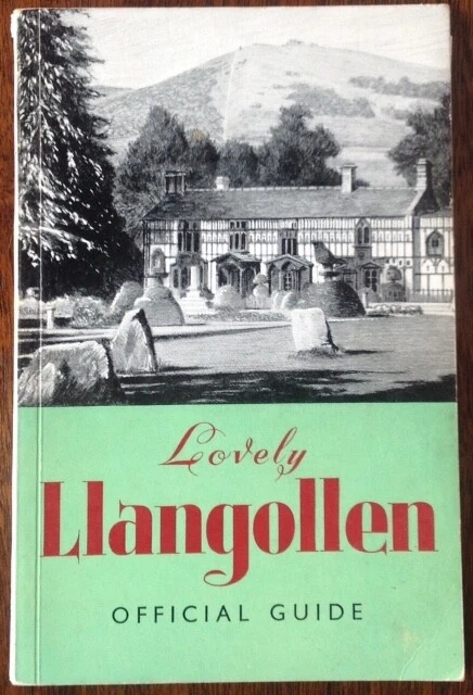 LOVELY LLANGOLLEN OFFICIAL GUIDE with maps and street plan £7.50 ...