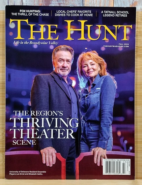 THE HUNT MAGAZINE FALL 2024 The Region's Thriving Theater Scene £4.69 ...