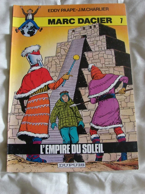 MARC DACIER N°7 L'EMPIRE DU SOLEIL rééd COULEUR 07/1981 BROCHÉE EUR 12 ...