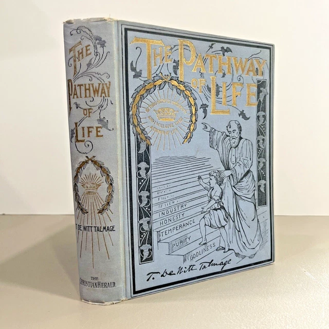 THE PATHWAY OF LIFE by T. De Witt Talmage Antique Book 1894 RARE! £31. ...