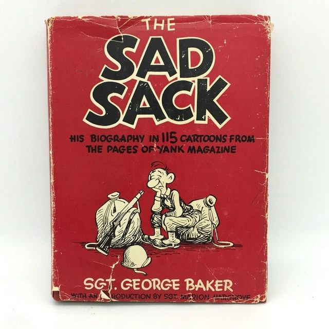 THE SAD SACK Sgt. George Baker Cartoons Army War 1st Edition 3rd Print ...