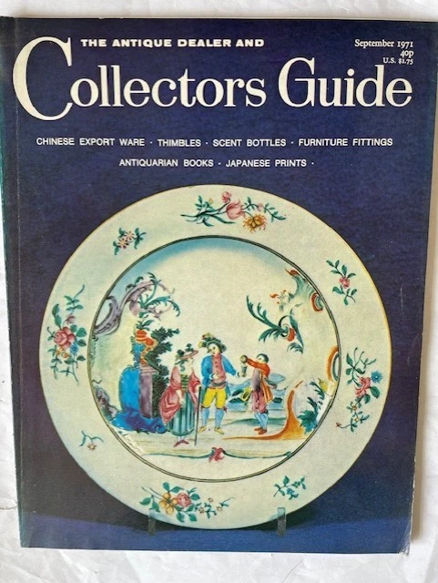 ANTIQUE & COLLECTORS Guide - Sept 1971 - Chinese Export Ware - Thimbles ...