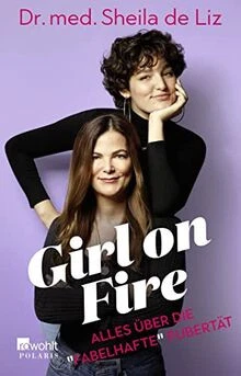 GIRL ON FIRE: Alles über die «fabelhafte» Pubertät de... | Livre | état très bon EUR 15,98 ...