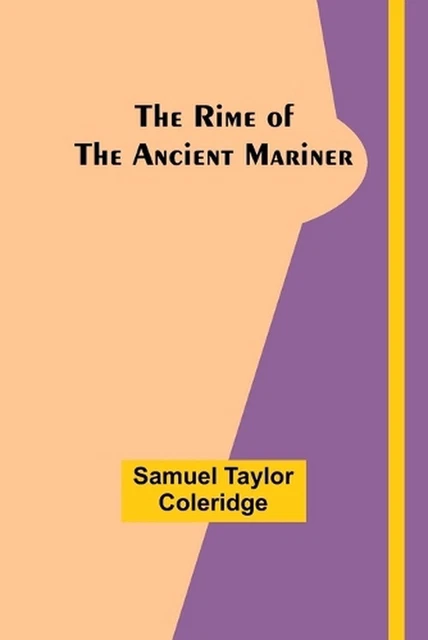 THE RIME OF the Ancient Mariner by Samuel Taylor Coleridge Paperback ...