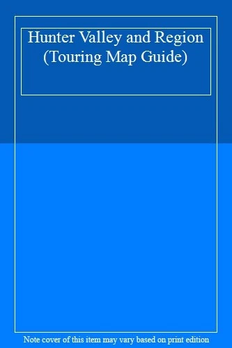 HUNTER VALLEY AND Region (Touring Map Guide) EUR 47,99 - PicClick FR