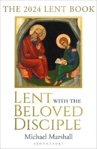 `MARSHALL, MICHAEL` LENT With/Beloved Disciple Lent Bk 2024 BOOK NEUF ...