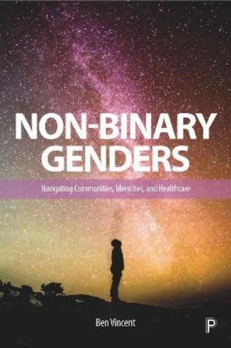 BEN VINCENT NON-BINARY Genders (Paperback) £34.59 - PicClick UK
