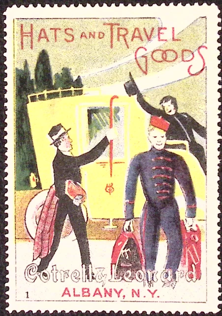 C1920 COTTRELL & Leonard Albany NY Hats & Travel Goods Poster Stamp 1 ...